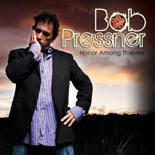 Honor Among Thieves by Bob Pressner (0100-01-01) - Amazon.com Music