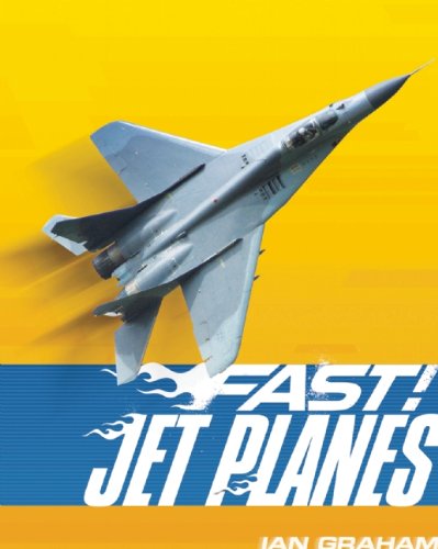 Jet Planes (Fast!): Graham, Ian: 9781595669285: Amazon.com: Books