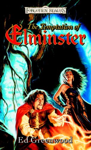 The Temptation of Elminster: The Elminster Series eBook : Greenwood, Ed ...