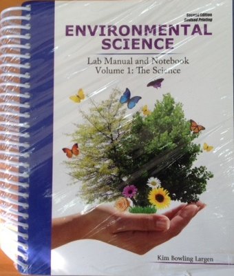 Environmental Science: Lab Manual and Notebook: Volume 1: The Science ...