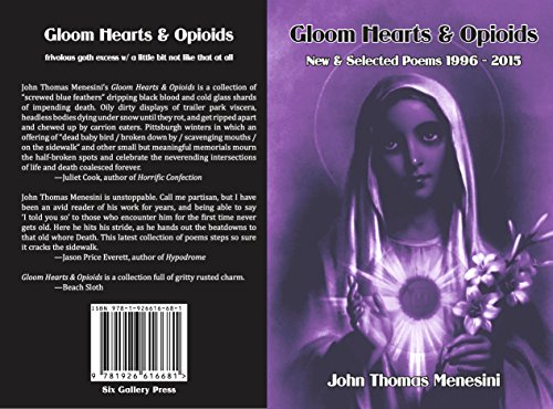 Gloom Hearts & Opioids: New & Selected Poems 1996 - 2015 - Kindle ...