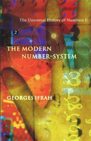 The Modern Number System: Amazon.co.uk: Ifrah, Georges (trans E. F ...