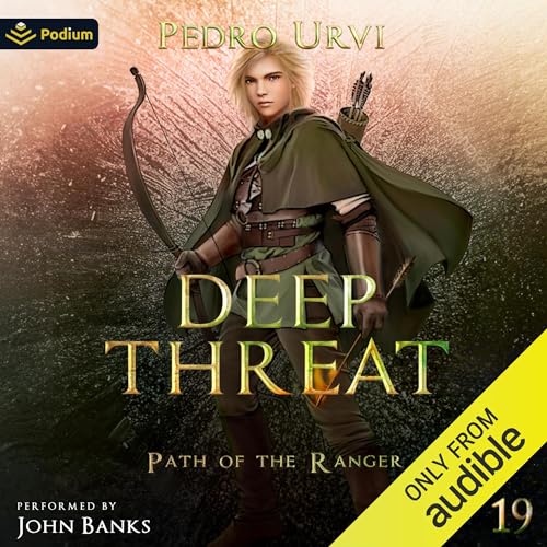 Amazon.co.jp: Deep Threat: Path of the Ranger, Book 19 (Audible Audio Edition): Pedro Urvi, John ...