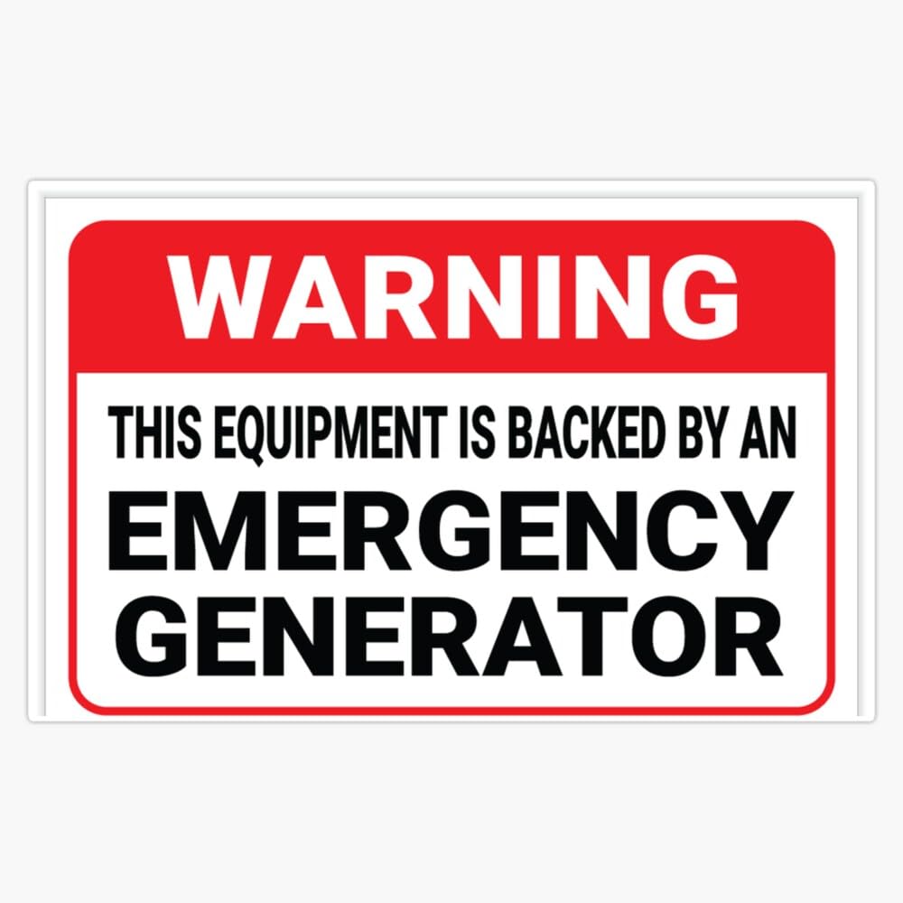 Amazon.com: Equipment Is Backed by an Emergency Generator Vinyl Sticker ...