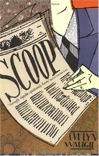 Scoop: Waugh, Evelyn: Amazon.com: Books