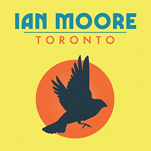 Play Toronto by Ian Moore on Amazon Music