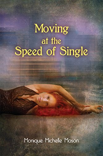 Moving at the Speed of Single - Kindle edition by Mason, Monique ...