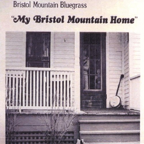 My Bristol Mountain Home by Bristol Mountain Bluegrass on Amazon Prime ...