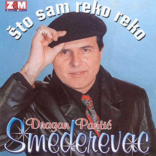 Amazon.com: Sto sam reko reko : Dragan Pantic Smederevac: Digital Music