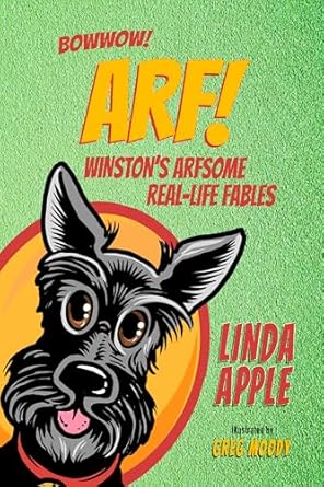 ARF!: Winston's Arfsome Real-Life Fables - Kindle edition by Apple ...