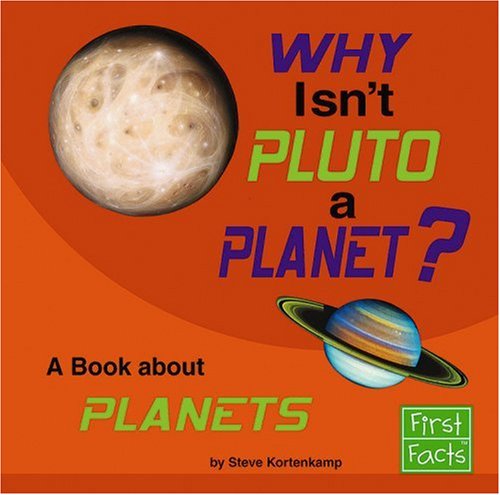 Why Isn't Pluto a Planet?: A Book About Planets (Why in the World ...