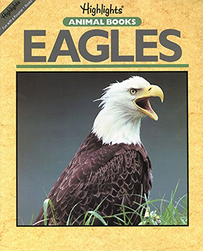 Eagles (Highlights Animals Books): Johnson, Jinny: 9781563972904 ...
