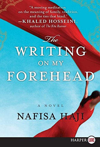 Amazon.com: The Writing on My Forehead: A Novel: 9780061719905: Haji ...