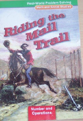 Riding the Mail Trail: Number and Operations, Grade 4 (Real-World ...
