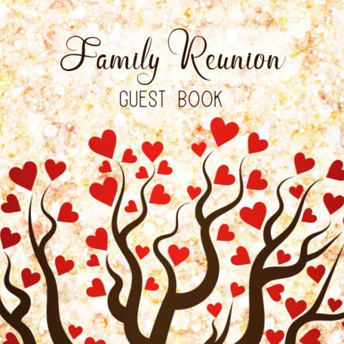 Family Reunion Guest Book: Tree with Red Hearts Unique Keepsake Sign In ...