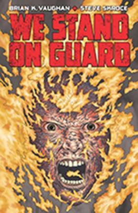 WE STAND ON GUARD #3 (First Printing) (PRE-ORDER! Expected ship/release ...