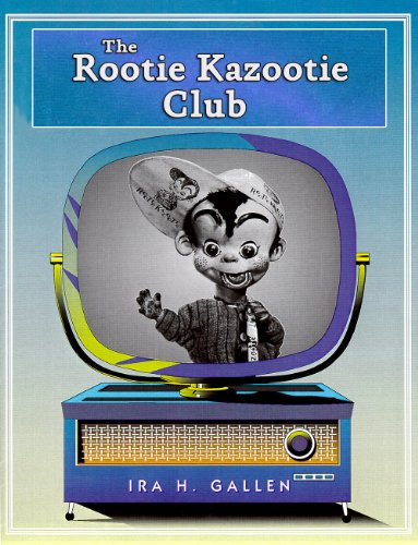 Amazon.com: Rootie Kazootie - a picture essay eBook : Gallen, Ira ...