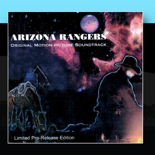 Arizona Rangers Original Motion Picture Soundtrack : DeShawn & Fitman ...