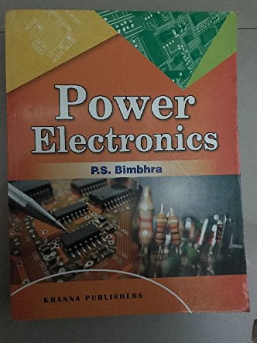 Power electronics by P S bimbhra khanna publishers [Paperback] : Amazon ...
