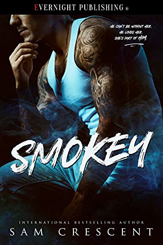 Amazon.com: Smokey (Hell's Bastards MC Book 2) eBook : Crescent, Sam: Books