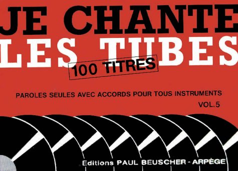 Amazon.fr - Partition : Je chante les tubes 5 - Collectif - Livres