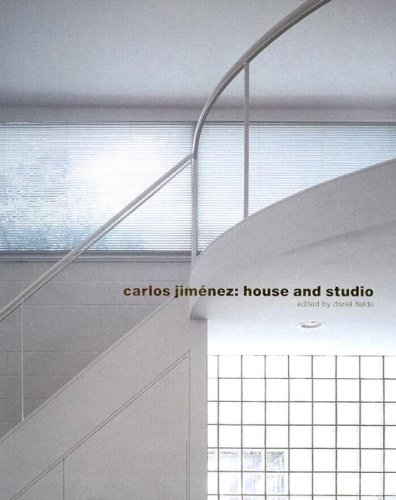 Carlos Jiménez: House and Studio (Eliot Noyes Series): Fields, Darell ...