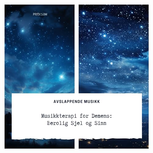 Musikkterapi for Demens: Berolig Sjel og Sinn von Avslappende musikk bei Amazon Music - Amazon.de