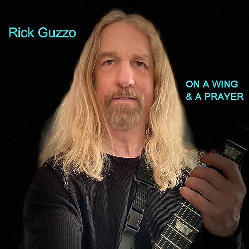 Écouter On A Wing And A Prayer par Rick Guzzo sur Amazon Music Unlimited