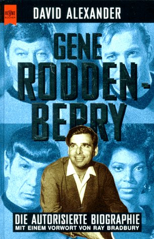 Gene Roddenberry. Der Schöpfer von Star Trek.: unknown author ...