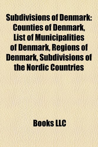 Subdivisions of Denmark: Counties of Denmark, Municipalities of Denmark ...