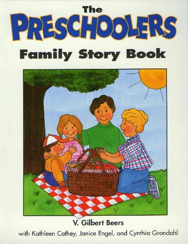 The Preschoolers Family Story Book: Beers, V. Gilbert, Cathey, Kathleen ...