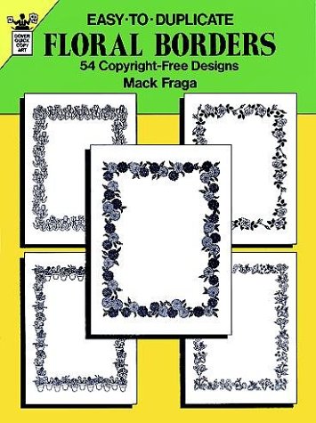 『Easy-to-Duplicate Floral Borders:Copyright-Free Designs - 読書メーター