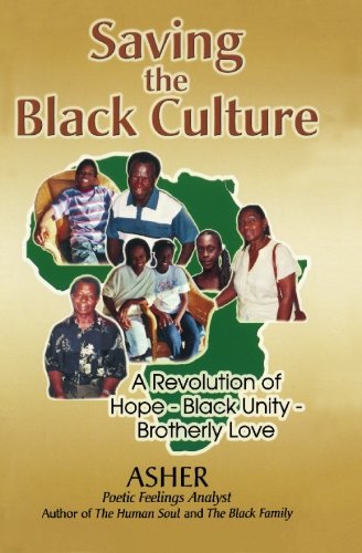 Saving the Black Culture: A Revolution of Hope-Black Unity-Brotherly ...