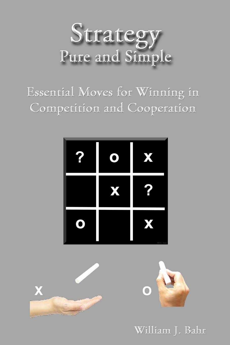 Strategy Pure and Simple: Essential Moves for Winning in Competition ...
