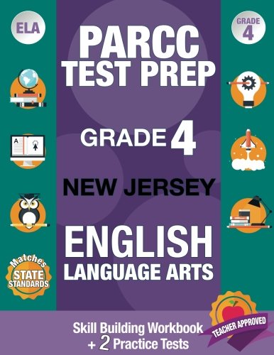 PARCC Test Prep Grade 4 New Jersey English Language Arts: Workbook and ...