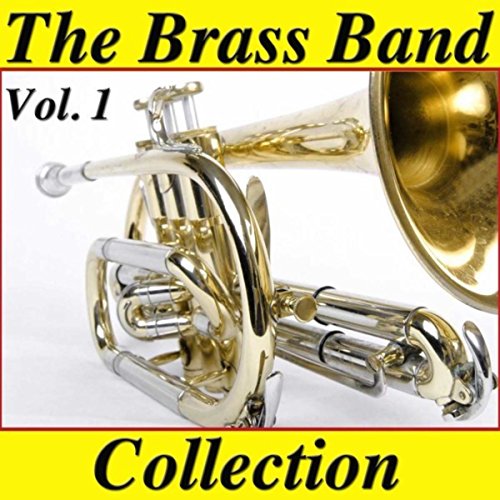 Amazon MusicでDLG BrassのThe Brass Band Collection, Vol. 1を再生する