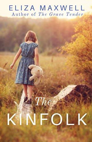 The Kinfolk: Maxwell, Eliza: 9781520890043: Amazon.com: Books