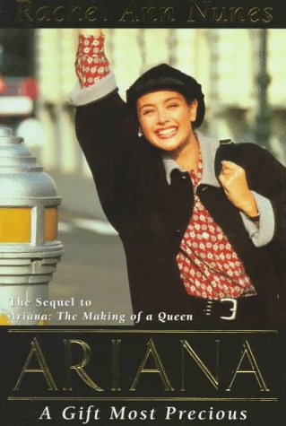 Ariana: A Gift Most Precious : A Novel: Nunes, Rachel Ann ...