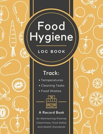 Amazon.com: Food Hygiene Log Book: Track Temperatures, Cleaning Tasks ...