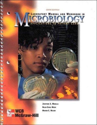 Buy Laboratory Manual and Workbook in Microbiology: Applications in ...