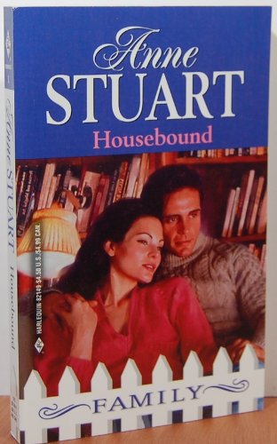 Housebound: Stuart,Anne: 9780373821495: Amazon.com: Books