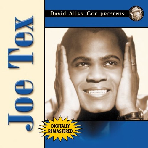 Tex, Joe - David Allan Coe Presents Joe Tex - Amazon.com Music
