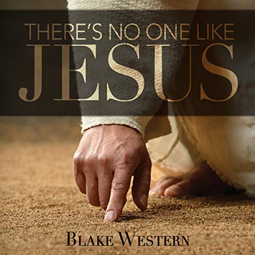 Amazon.com: There's No One like Jesus (Audible Audio Edition): Blake ...