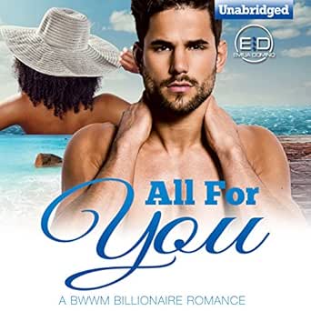 Amazon.com: All for You: A BWWM Billionaire Romance (Audible Audio Edition): Emilia Domino ...