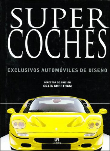 Super Coches / Super Cars (Spanish Edition): Cheetham, Craig ...