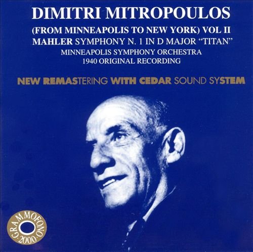 Mitropoulos, Mahler, Minneapolis Symphony Orch - Mitropoulos From ...