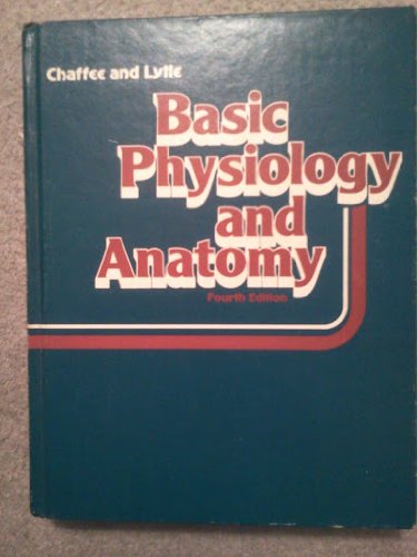 Basic Physiology and Anatomy: 9780397542277: Medicine & Health Science ...