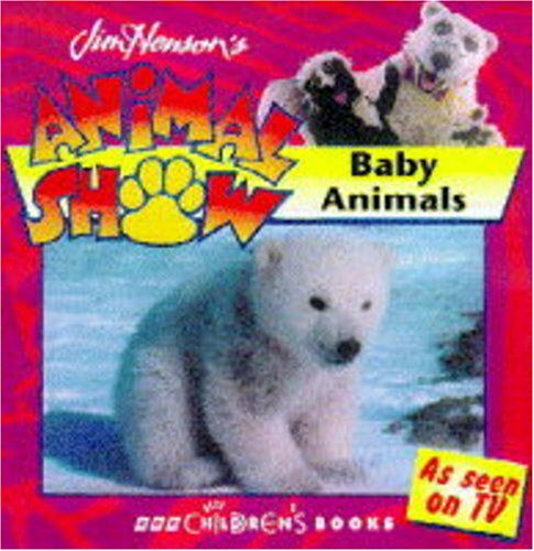 Jim Henson's Animal Show: Baby Talk (Animal Show): Stephen Pollock ...