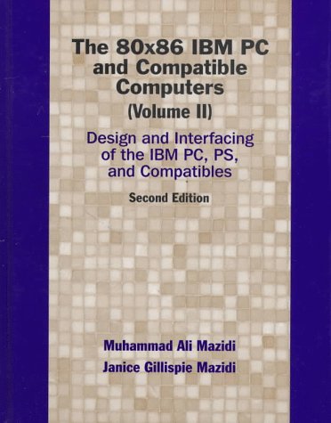 Amazon.com: 80X86 IBM PC and Compatible Computers, Vol. II, The: Design ...