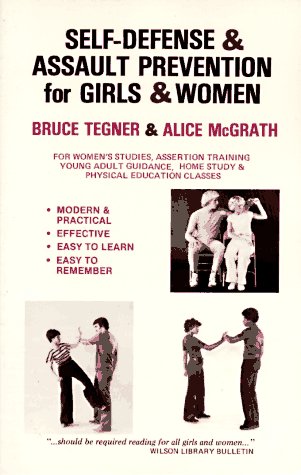 Self-Defense and Assault Prevention for Girls and Women: Tegner, Bruce ...